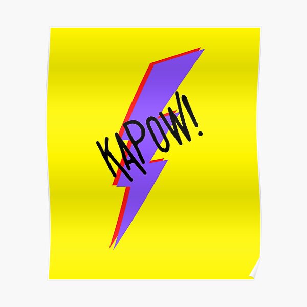 "KAPOW!" Poster for Sale by KitMonkeyUK | Redbubble