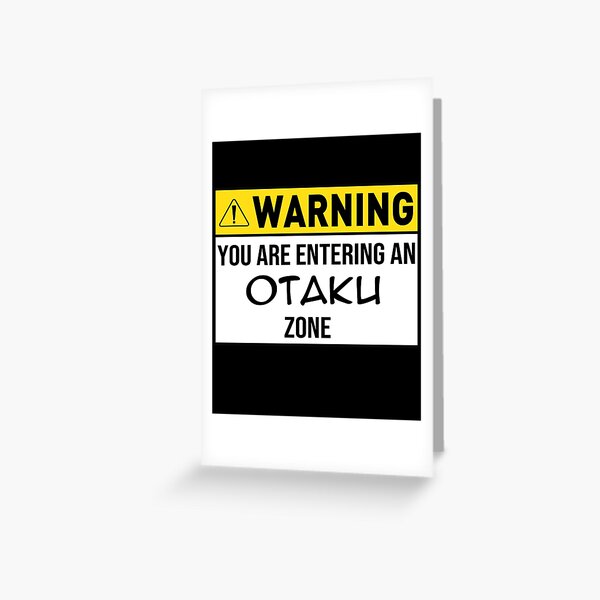 "Anime Warning Sign Funny Otaku Zone Anime Girls Warning Sign" Greeting ...