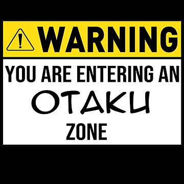 "Anime Warning Sign Funny Otaku Zone Anime Girls Warning Sign" Sticker ...