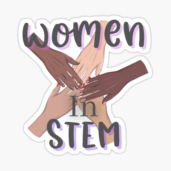 "Women in STEM" Sticker for Sale by sarati | Redbubble