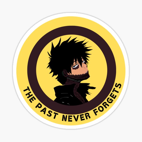 "Dabi, The Past Never Forgets !" Sticker for Sale by MYPOW | Redbubble