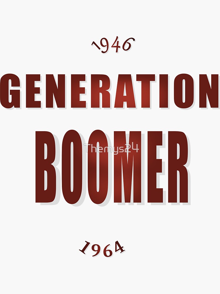 "Generation Boomers" Sticker for Sale by Themys24 | Redbubble