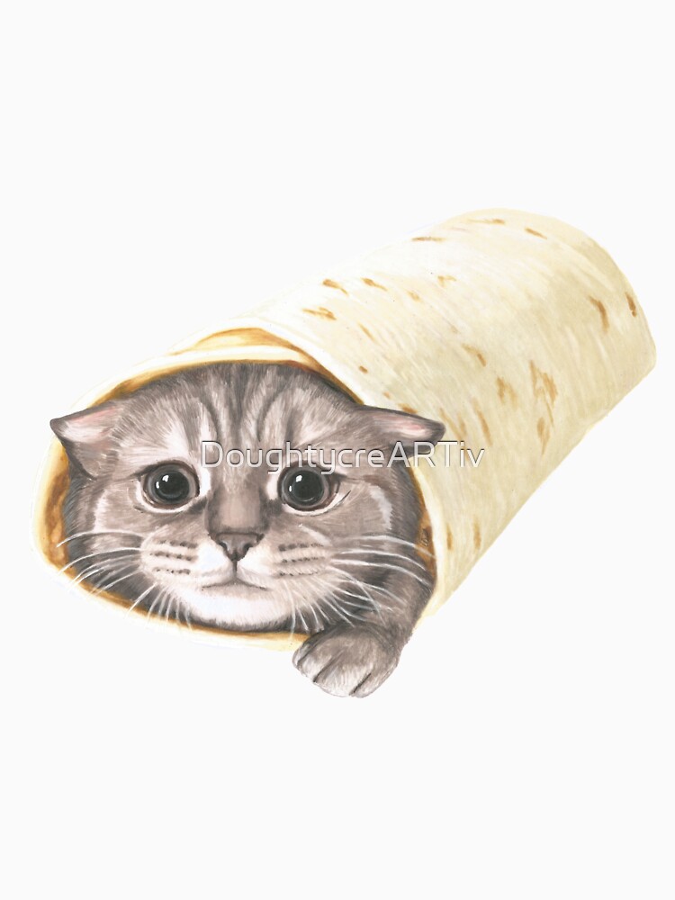 "Purrito" T-shirt for Sale by DoughtycreARTiv | Redbubble | purrito t ...