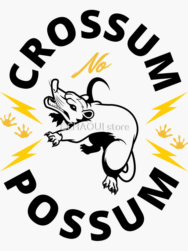 "No crossum possum Sticker" Sticker for Sale by ECHAOUIstore | Redbubble
