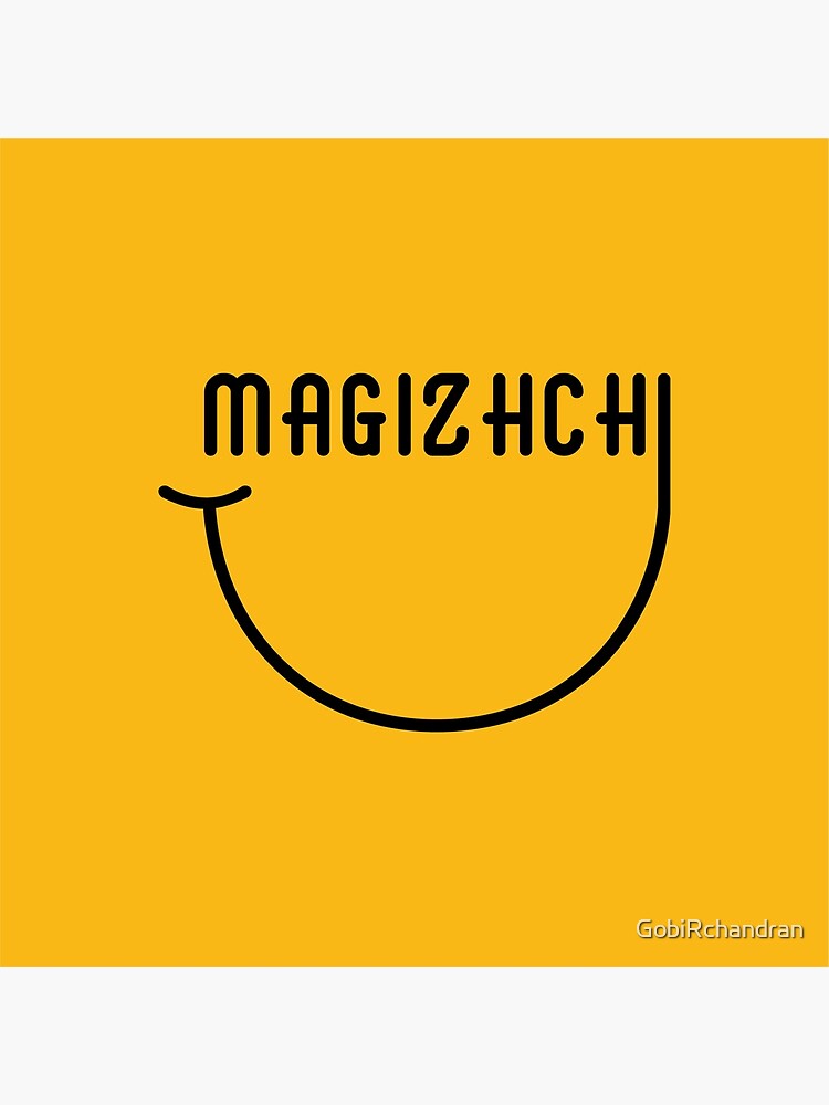 " Magizhchi- Kollywood Cine Dialogues / Song Lyrics " Poster for Sale ...