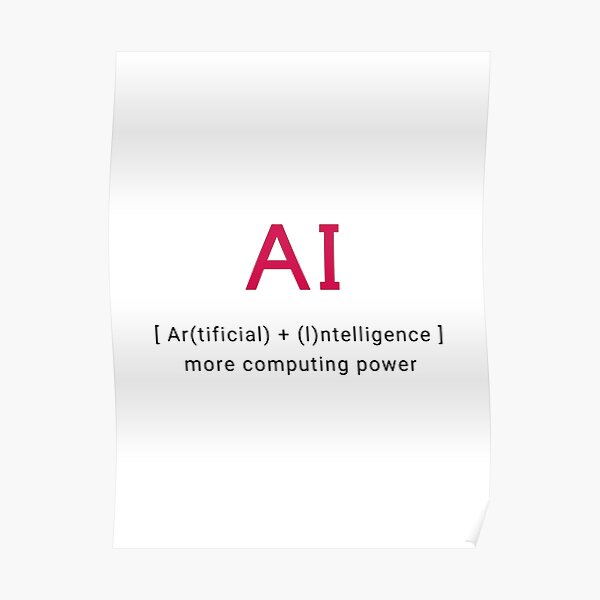 "AI artificial intelligence Quote" Poster for Sale by For-HerHim | Redbubble