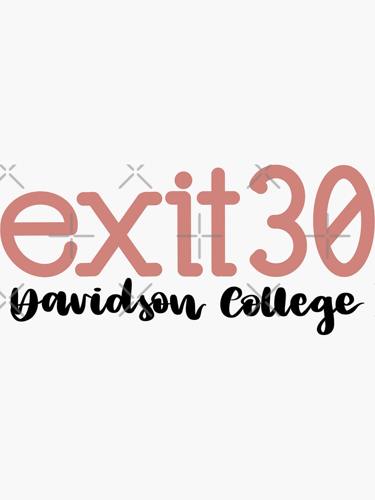 "Davidson College Exit 30 Sticker Gift" Sticker for Sale by ...