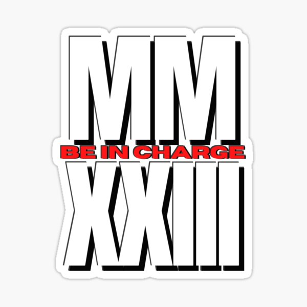"2023 resolutions Be in charge" Sticker for Sale by AEROSPACE-IND ...