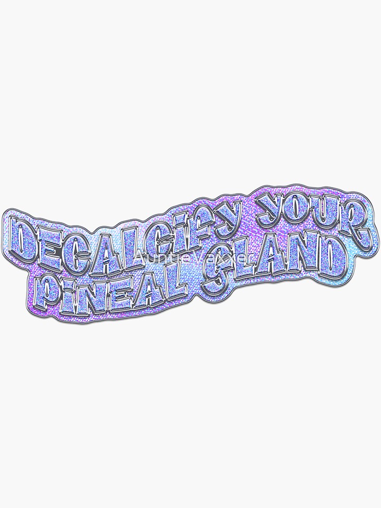 "Decalcify Your Pineal Gland Faux Foil Doll Text" Sticker for Sale by ...