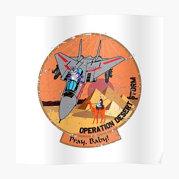 Poster « F-14 Tomcat Operation Desert Storm - Priez bébé ! Style grunge », par TomcatGypsy ...