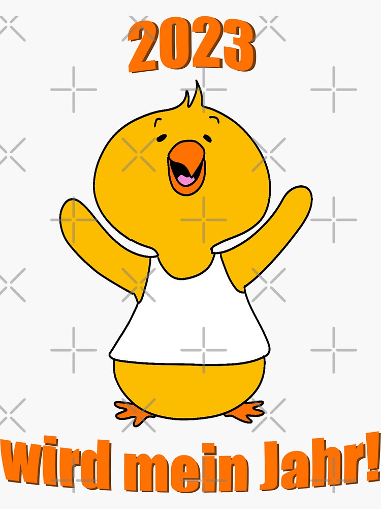 "2023 will be my year" Sticker for Sale by Borisbedarf | Redbubble