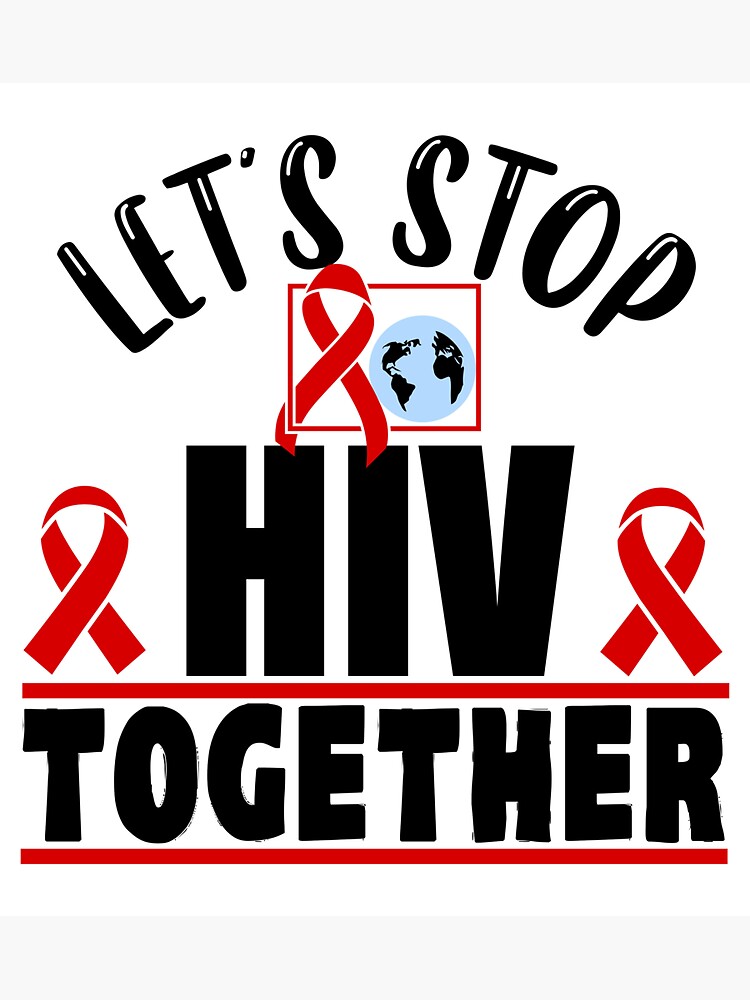 "lets stop HIV together" Sticker for Sale by Allklassy | Redbubble