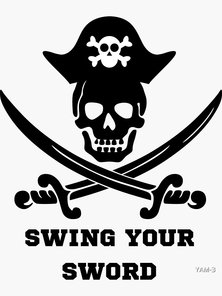 "SWING YOUR SWORD" Sticker for Sale by YAM-3 | Redbubble