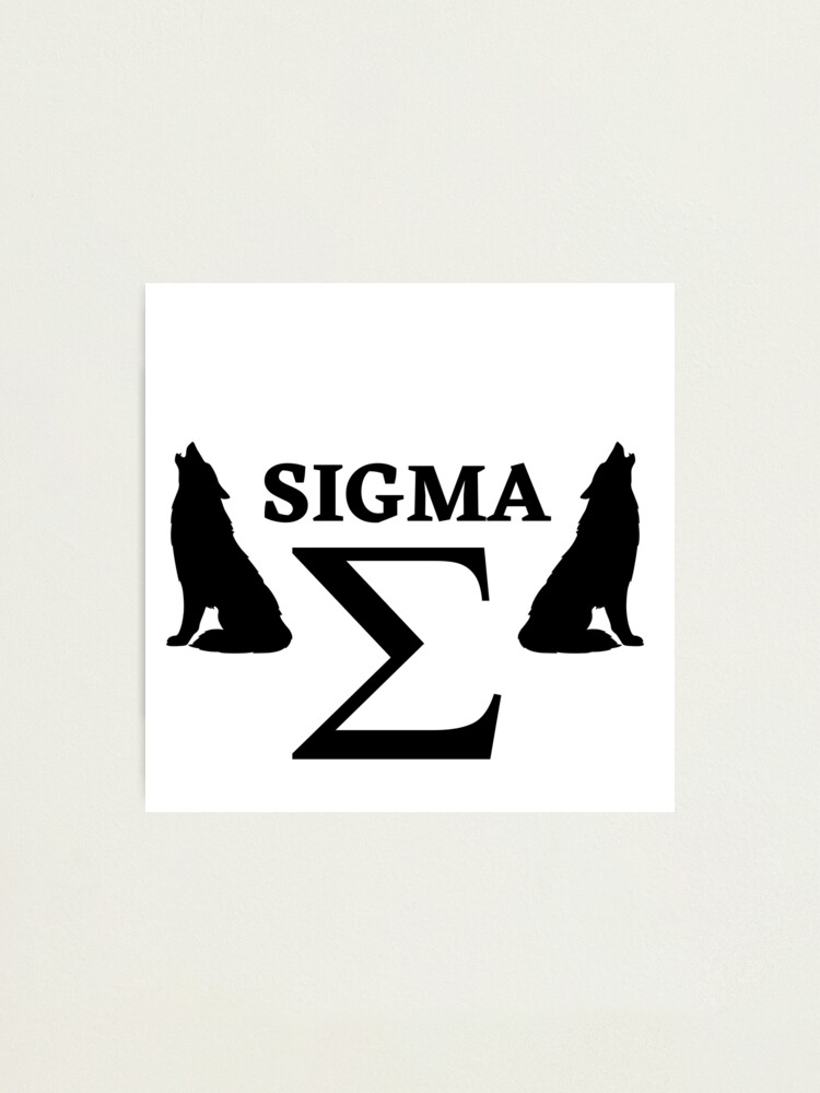 "Sigma Male Grindset Gigachad Alpha Symbol" Photographic Print for Sale ...