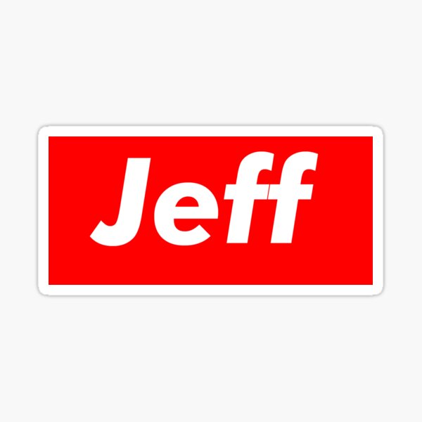 My Name Is Jeff Gifts & Merchandise | Redbubble