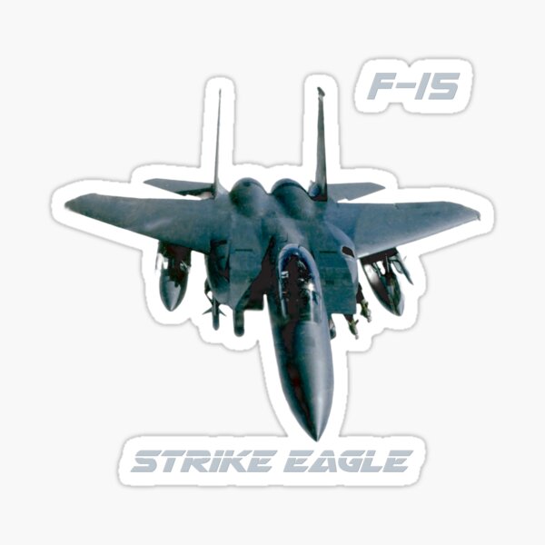 "F-15 Strike Eagle - US fighter aircraft" Sticker by Dirk4171 | Redbubble
