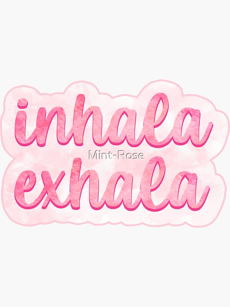"Inhala Exhala Watercolor" Sticker for Sale by Mint-Rose | Redbubble