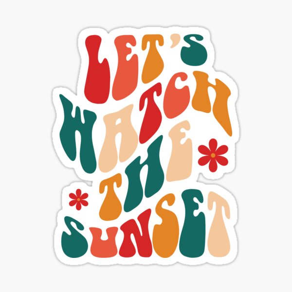 "Let's Watch The Sunset Retro Groovy" Sticker for Sale by Jalib | Redbubble
