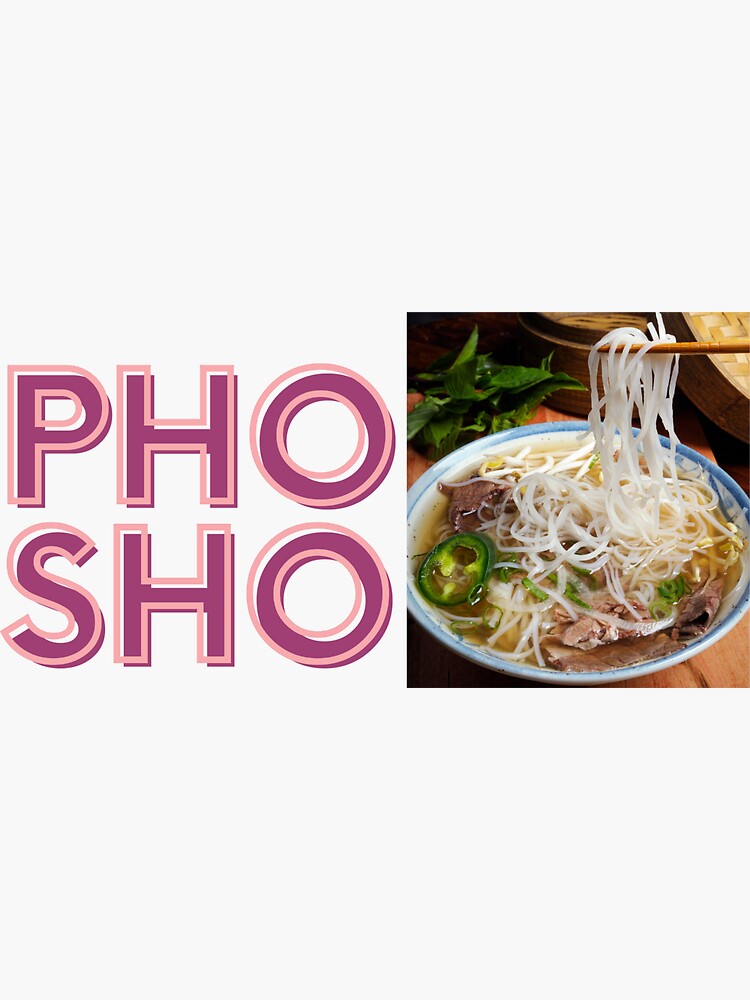 "PHO SHO" Sticker for Sale by BIJOSCHOP | Redbubble
