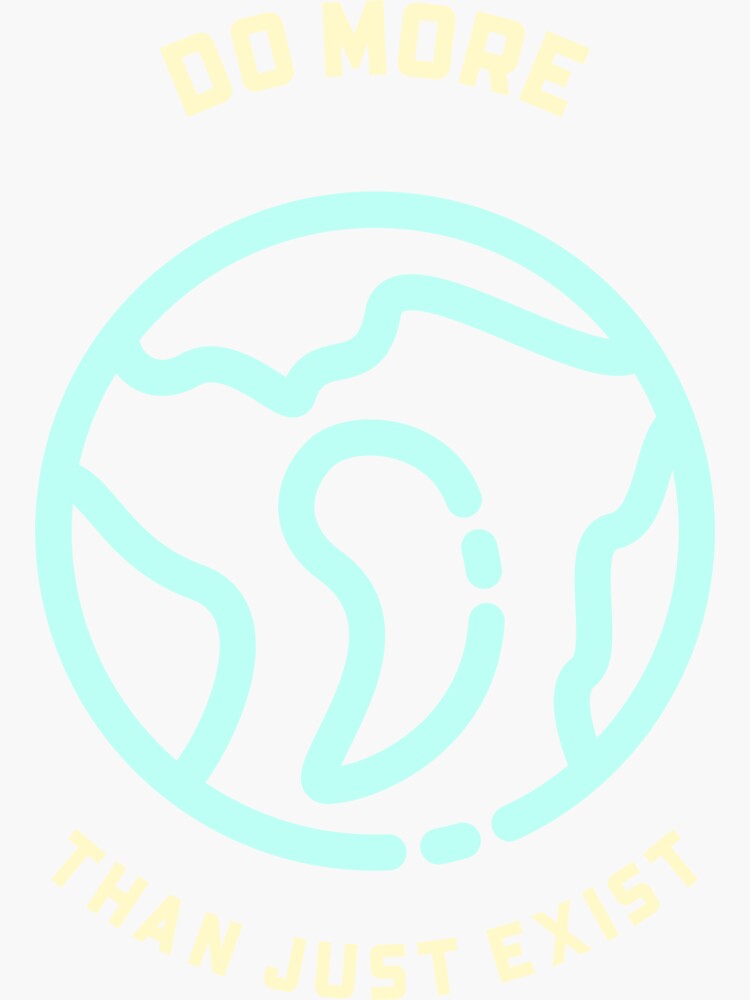 "Do more of Just exist Travelling Exploring camping Design" Sticker for ...