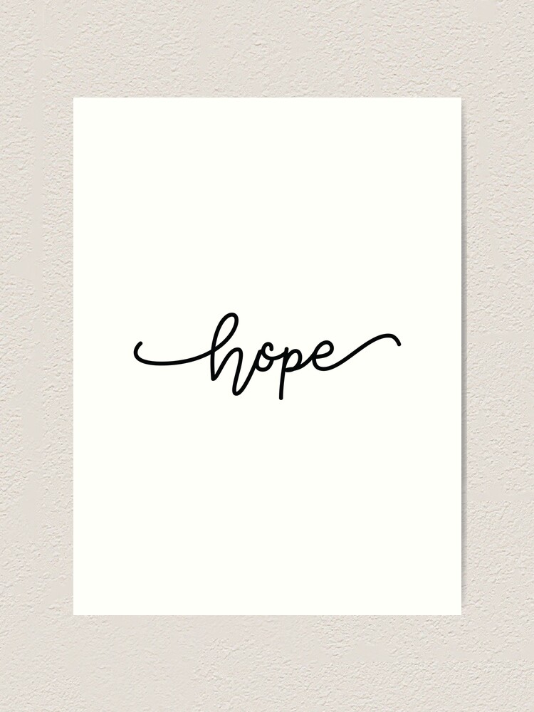 "Hope Typography" Art Print by walk-by-faith | Redbubble