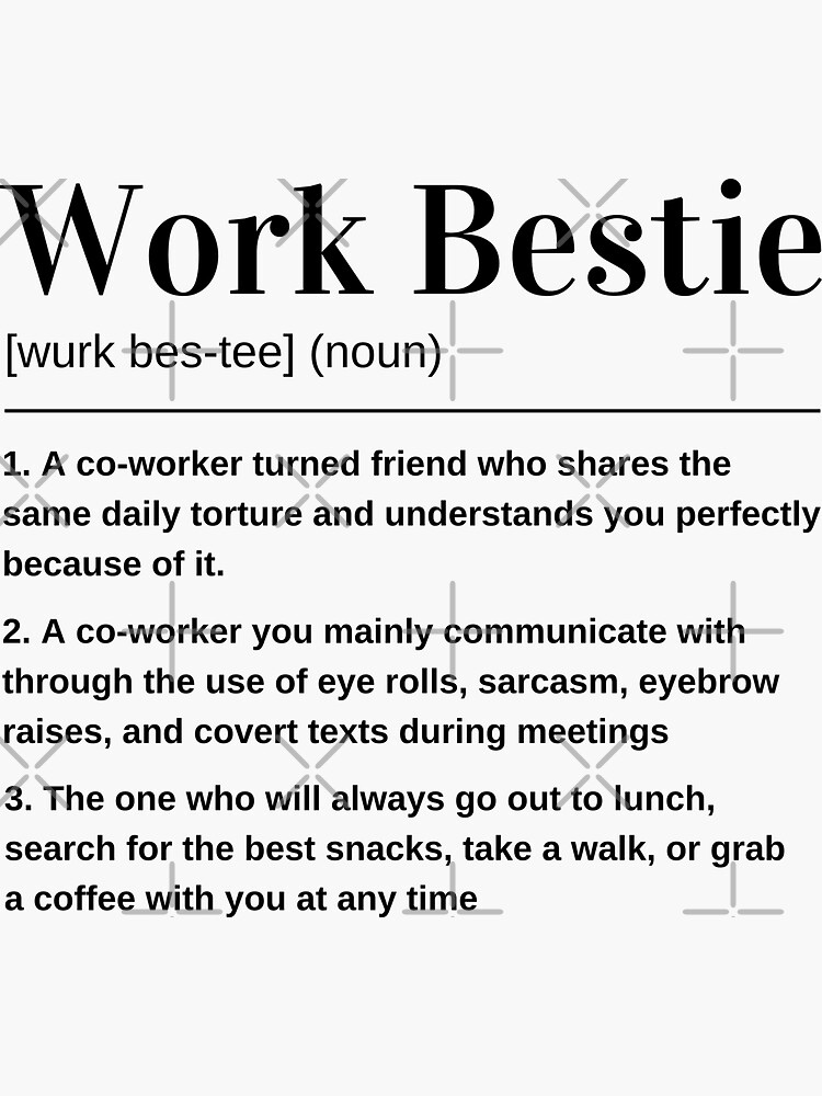 "Work Bestie, Coworker Work Bestie Definition, Funny Office Speak ...