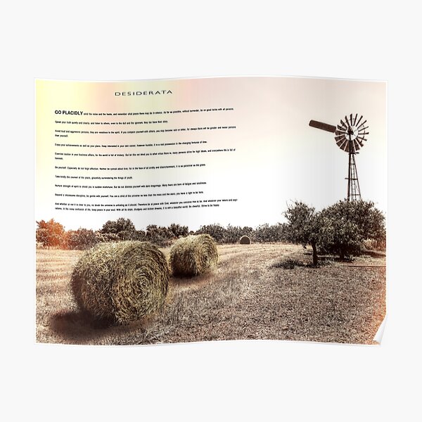 Desiderata Hay Harvest Poster For Sale By Daniel Hagerman Redbubble