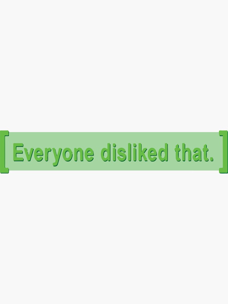 "Everyone Disliked That - Fallout Meme" Sticker for Sale by alliyshop ...