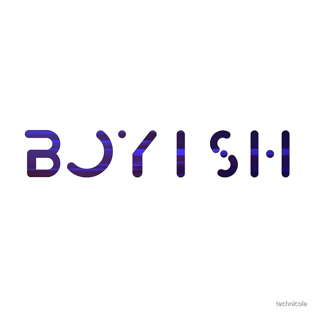 "BOYISH" by technicole | Redbubble