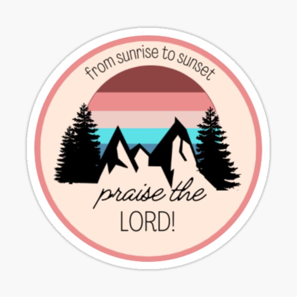 "Praise the LORD!" Sticker for Sale by ElegantThread | Redbubble