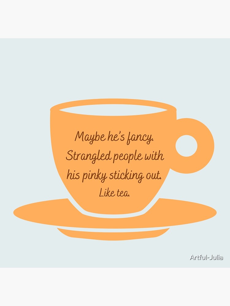 "Castle TV Series Quote - "Maybe he’s fancy. Strangled people with his ...