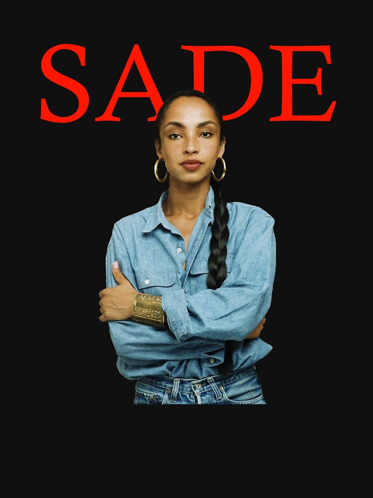 "Sade new design with red word, gift for Sade lovers" Classic T-Shirt ...