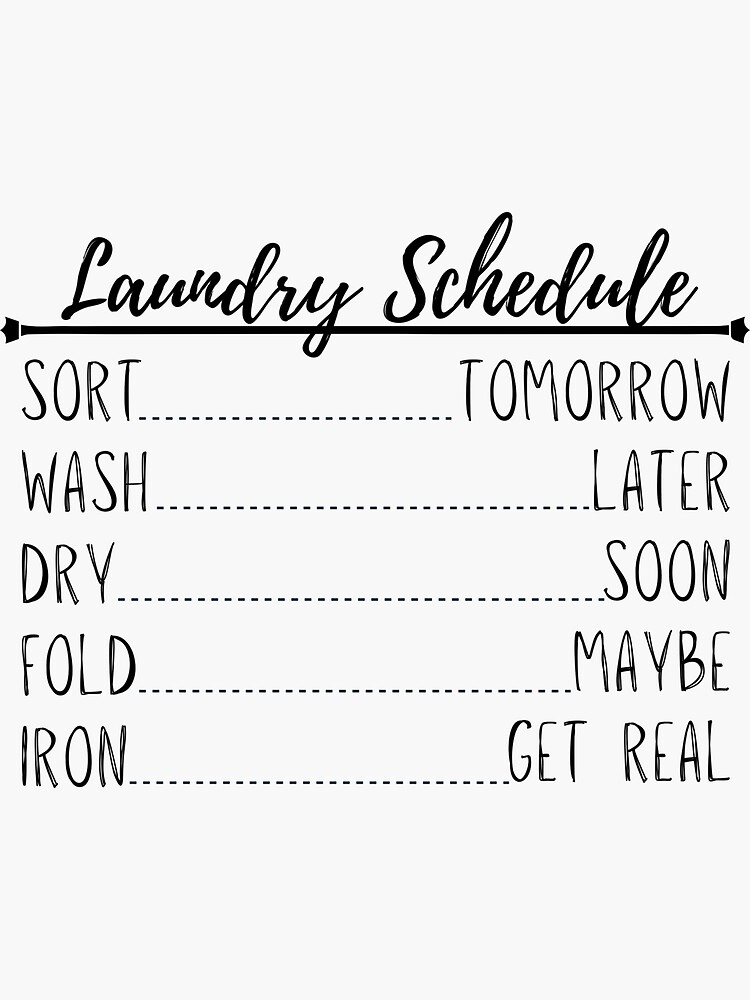 "Laundry Schedule Laundry Room Wash Dry Cleaning" Sticker for Sale by ...