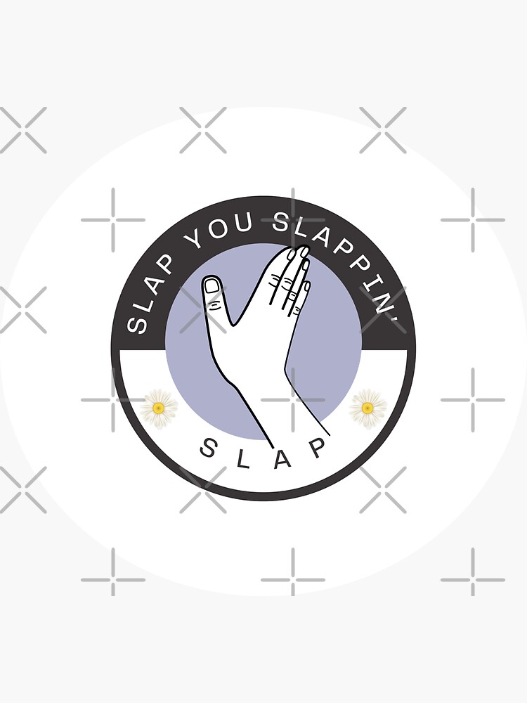 "Slap You Slappin' Slap" Sticker for Sale by timotimdesigns | Redbubble