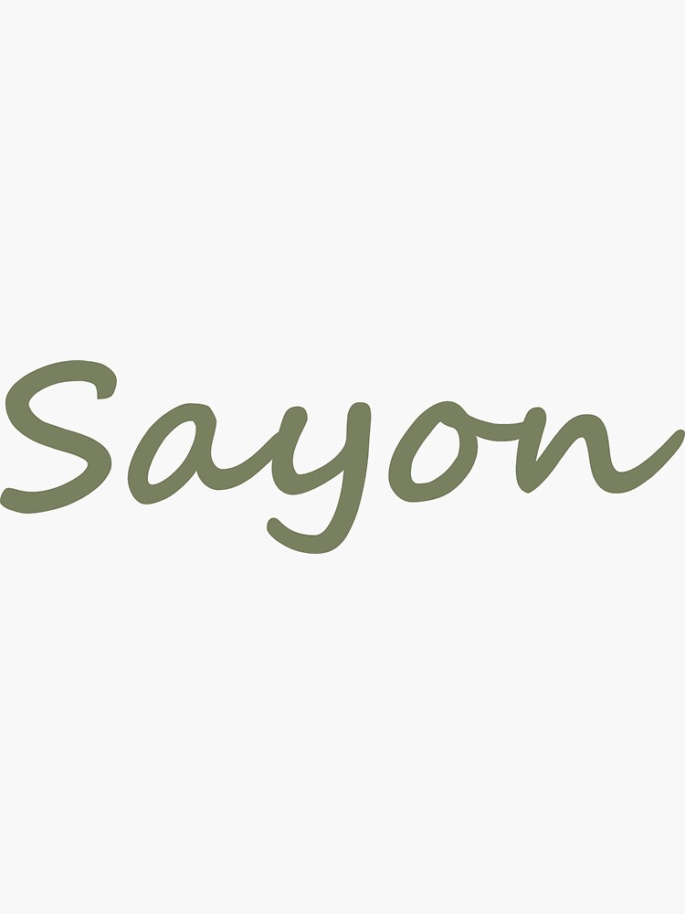 "" Sayon " in Bisaya / Cebuano means "Easy"" Sticker for Sale by ...