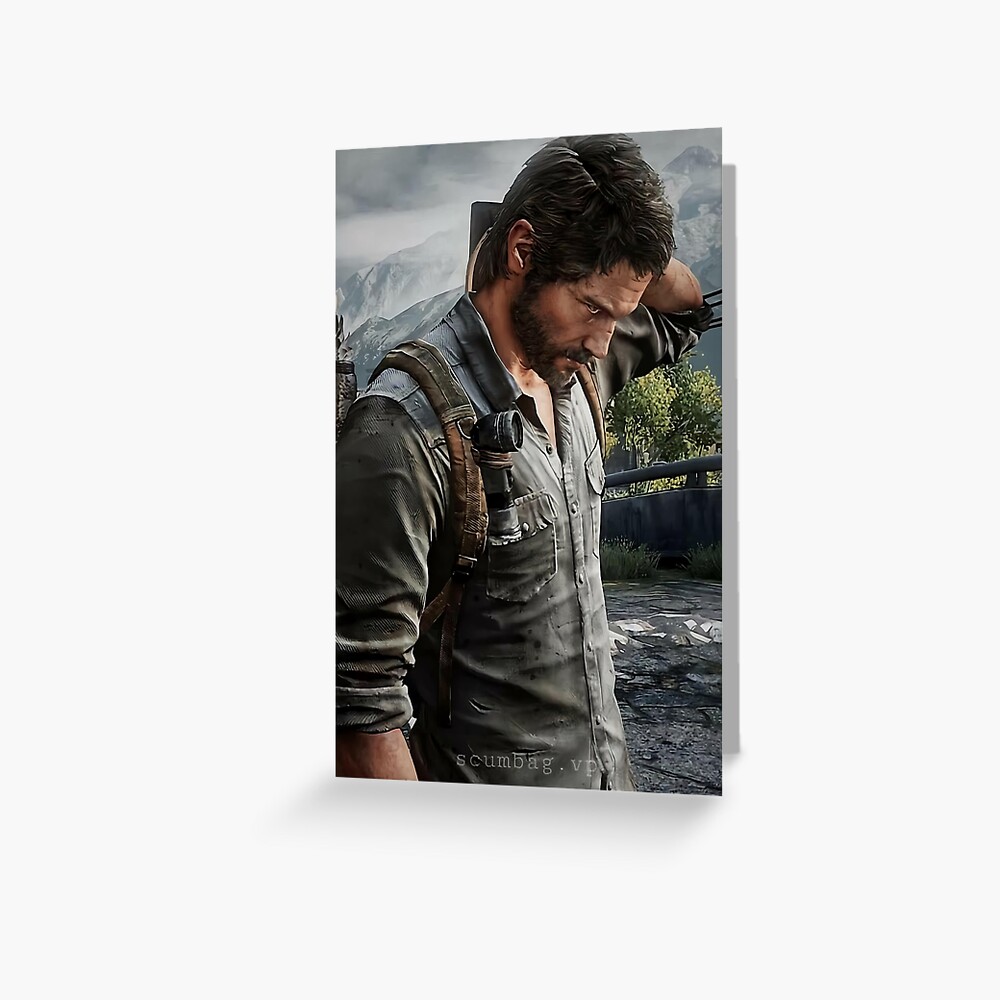 "Joel The Last of Us" Greeting Card for Sale by scumbagg | Redbubble