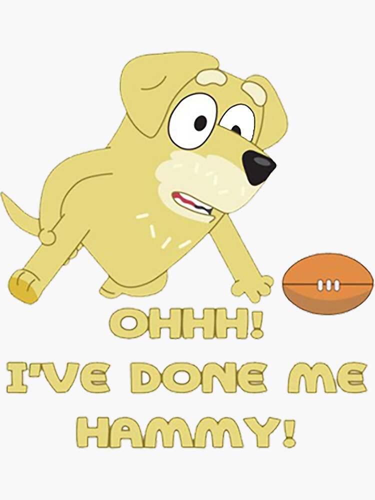 "I've done me hammy!" Sticker for Sale by nhungngshop | Redbubble