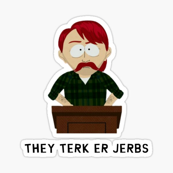 "They Took Our Jobs!" Sticker for Sale by earlinabottle | Redbubble