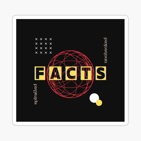 "Facts" Sticker for Sale by SirenMoon | Redbubble