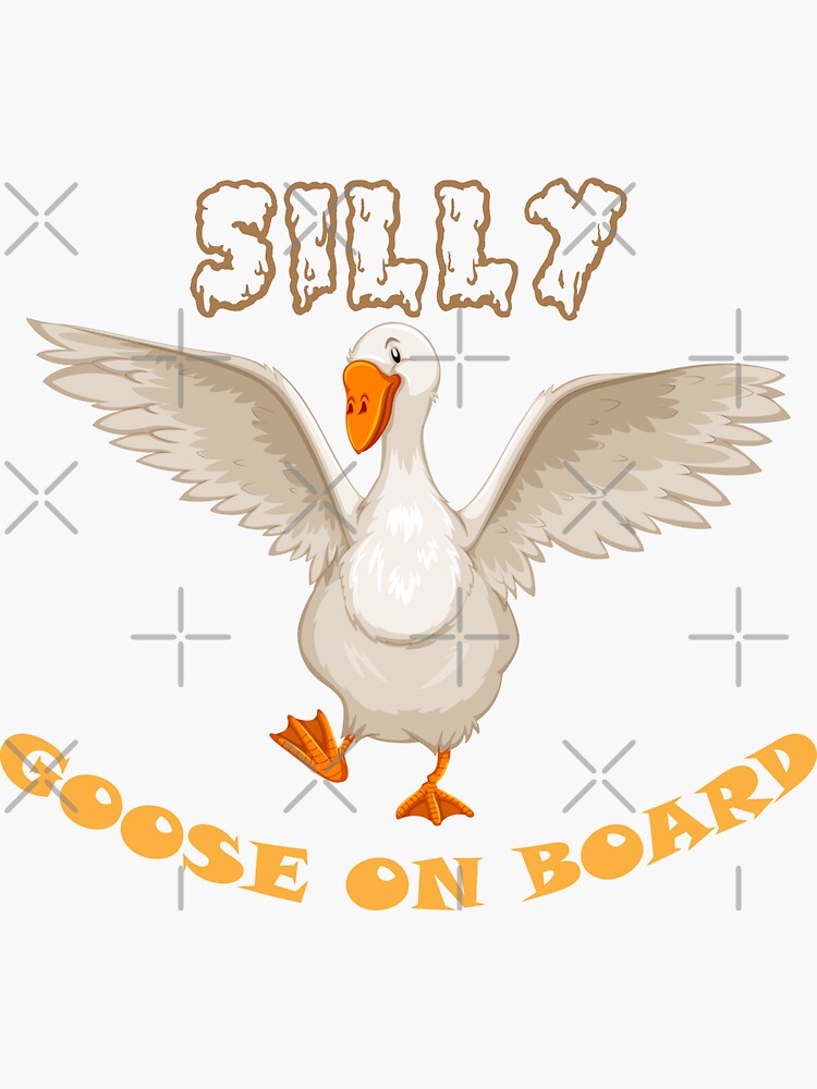 "Silly Goose On Board" Sticker for Sale by NNWCreations | Redbubble