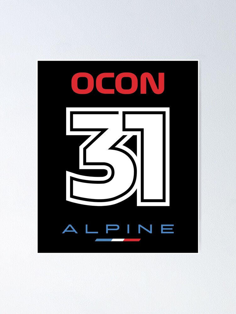"Esteban Ocon 31 Alpine Formula One" Poster for Sale by demhan | Redbubble