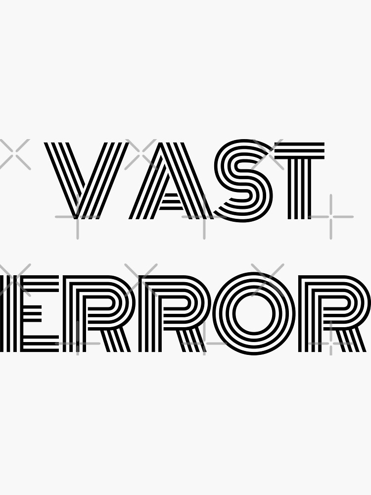 "vast error" Sticker for Sale by salmaneidrissi | Redbubble
