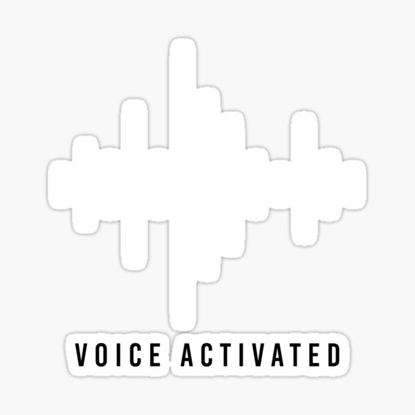 "Voice Activated Grafic" Sticker for Sale by IndraBisa78 | Redbubble