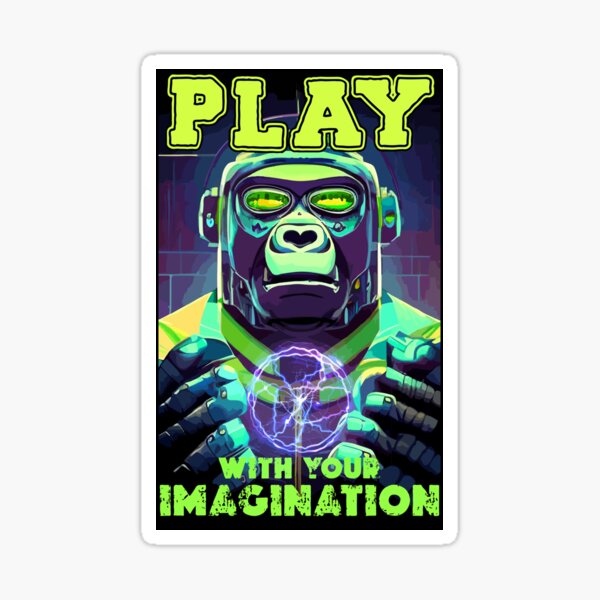 "Play With Your Imagination" Sticker for Sale by DistortedBrain | Redbubble
