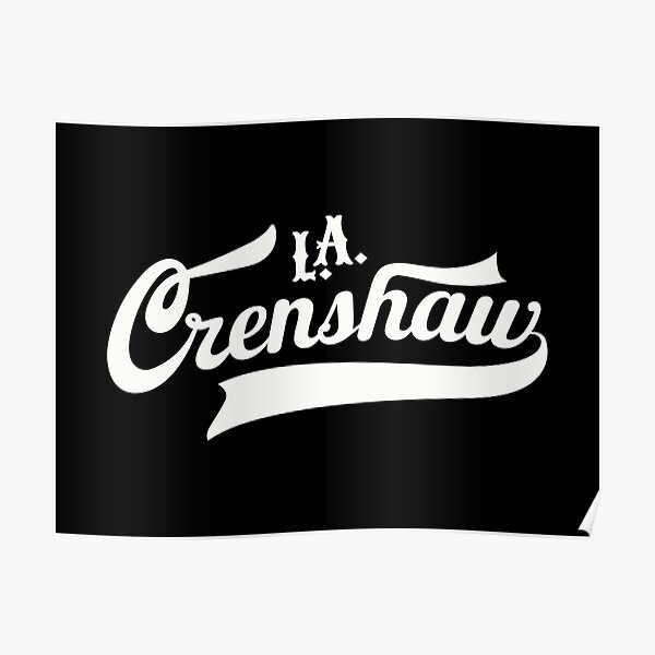 "Los Angeles Crenshaw - LA Crenshaw - LA Crenshaw logo" Poster for Sale ...