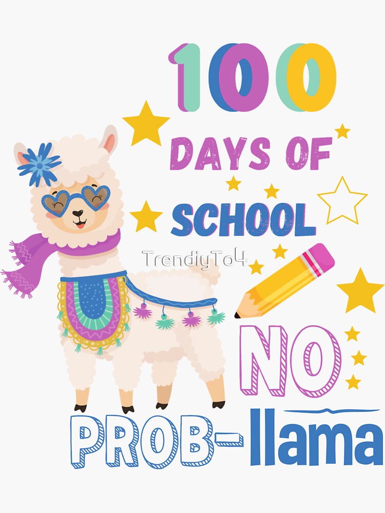 "100 days of school no probllama" Sticker for Sale by TrendiyTo4 ...