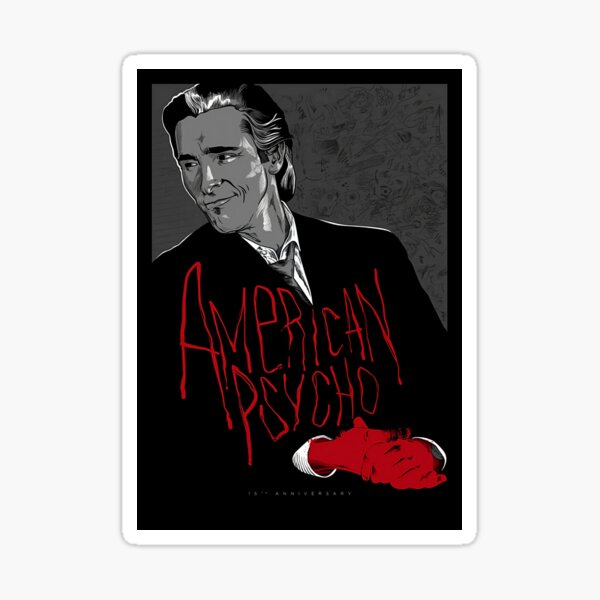 "American Psycho - Patrick Bateman" Sticker for Sale by Dvorinka ...