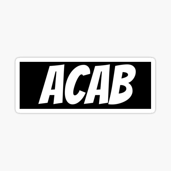 "ACAB Bumper Sticker" Sticker for Sale by Kelsey Peyton | Redbubble