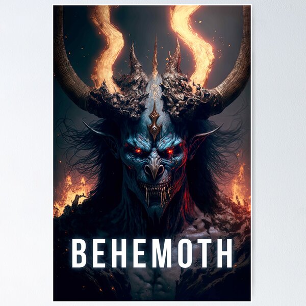 "BEHEMOTH the Demon Beast of the Hell" Poster by Paraverse | Redbubble