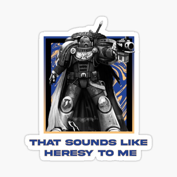"That Sounds Like Heresy To Me" Sticker for Sale by EffingArt | Redbubble